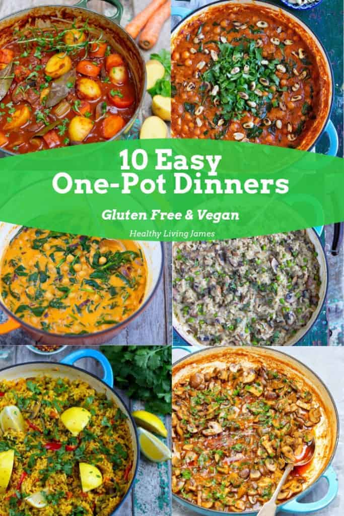 10 Easy One Pot Dinners Healthy Gluten Free Vegan Dinners 10 Easy One Pot Dinners Healthy Gluten Free Vegan Dinners