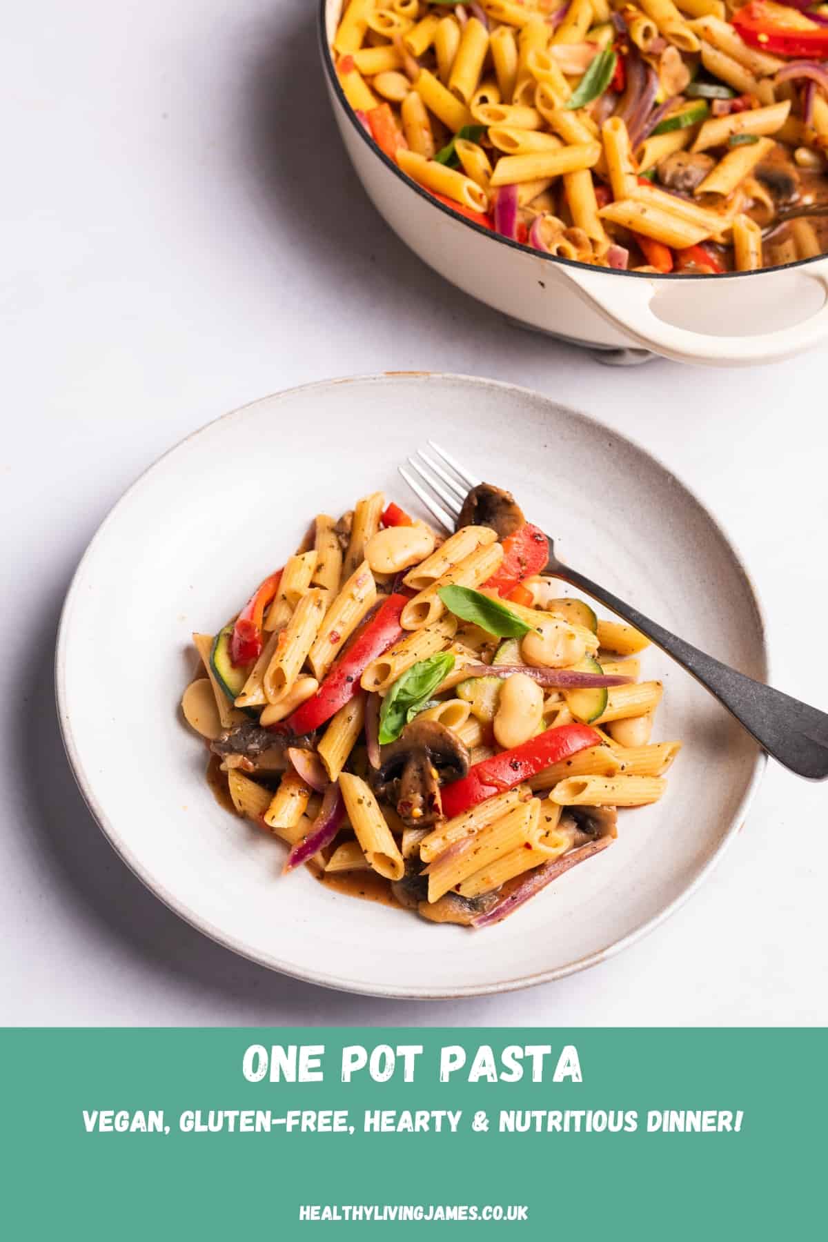 Easy One Pot Pasta - Healthy Living James