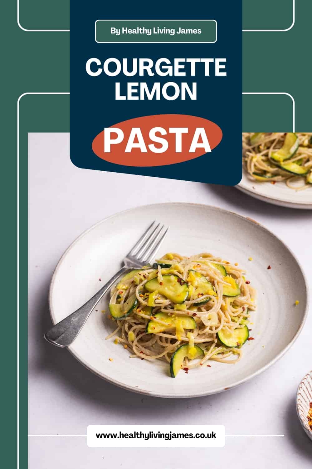 Easy Courgette Pasta (5 ingredients) - Healthy Living James