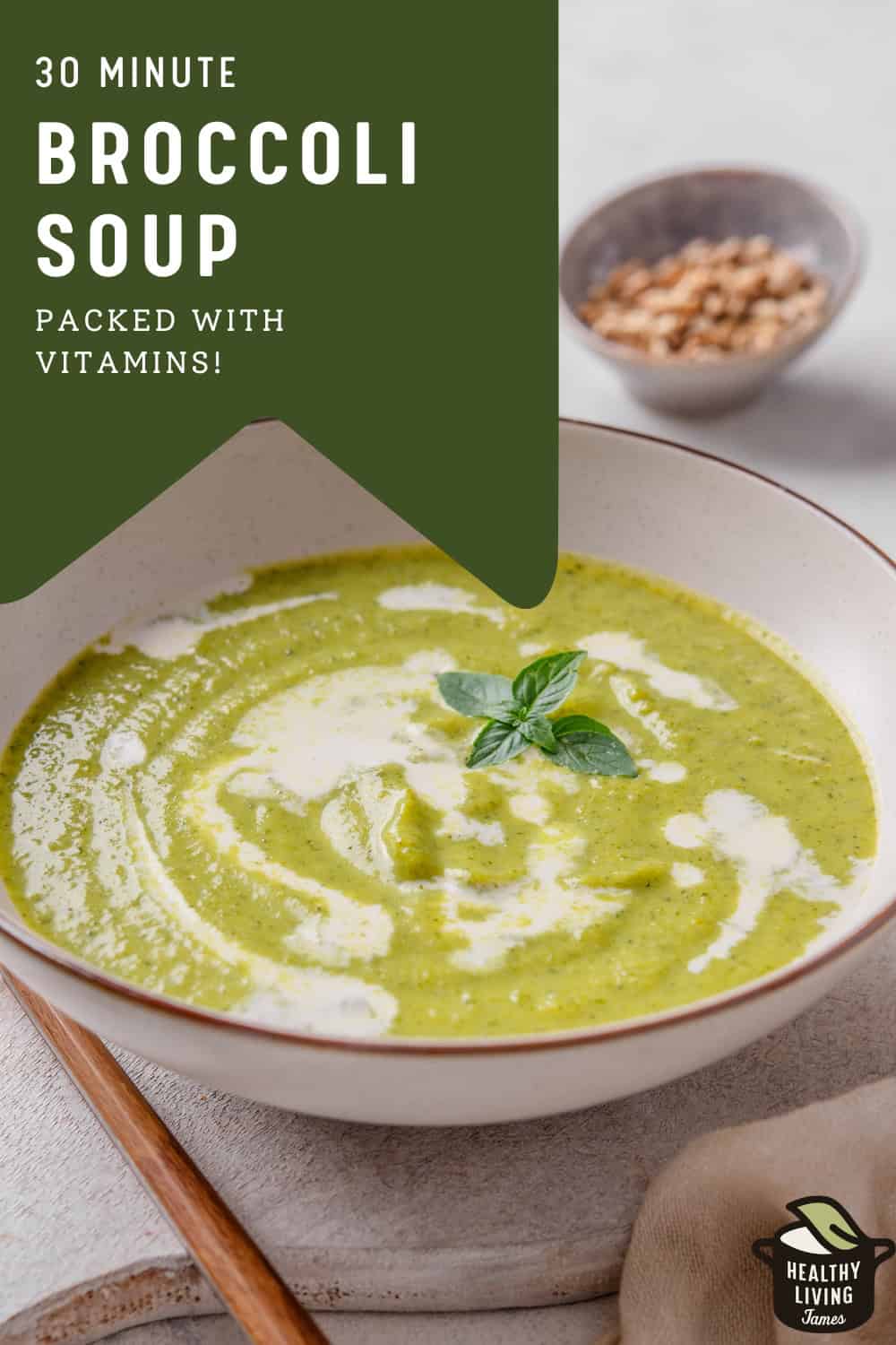 Easy Broccoli Soup (quick to make!) - Healthy Living James