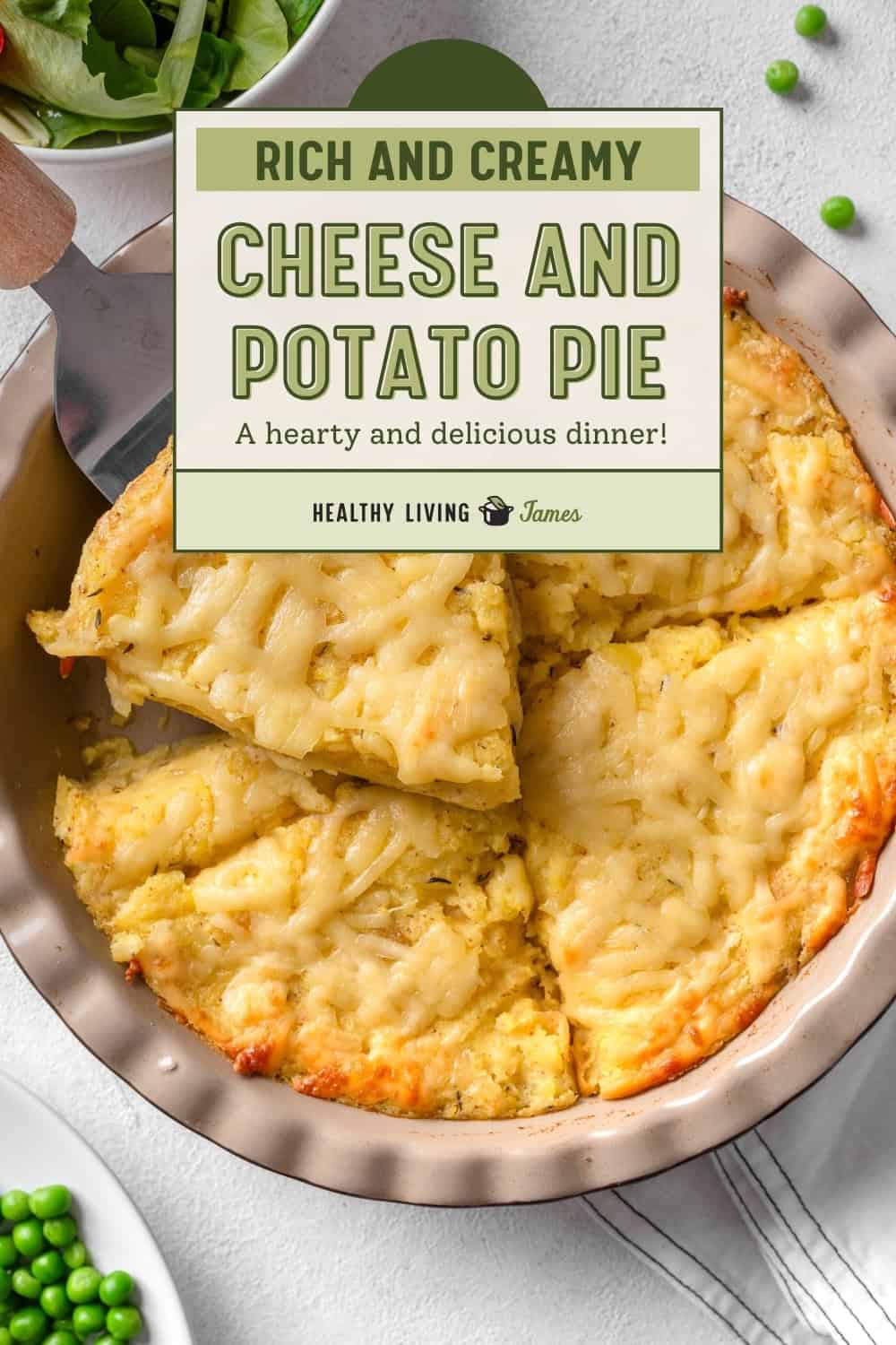 Easy Cheese and Potato Pie - Healthy Living James