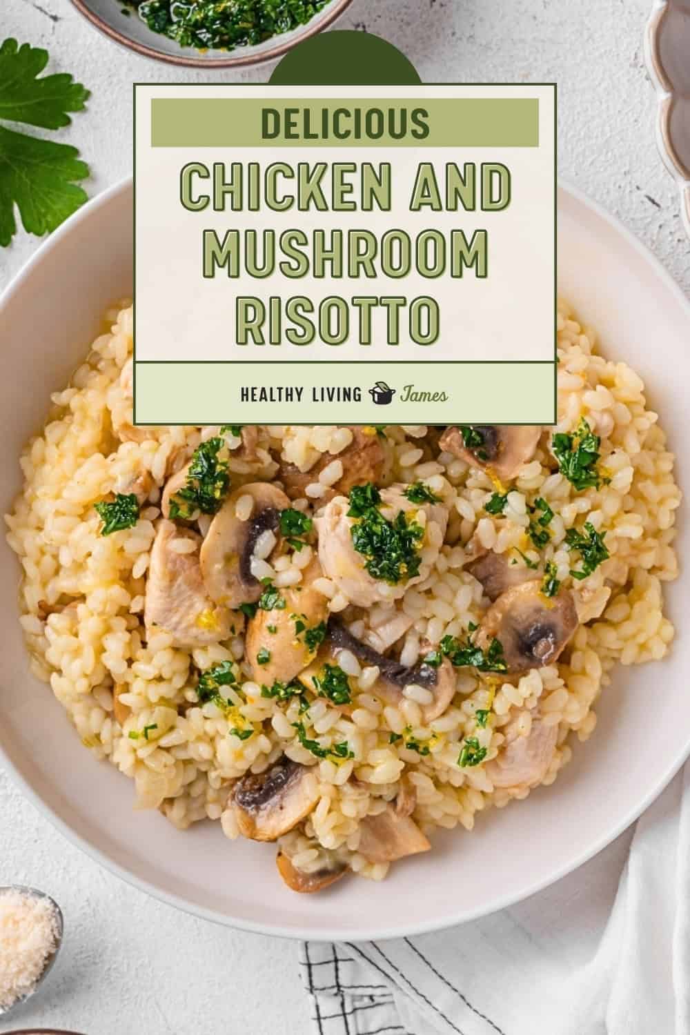 Easy Chicken and Mushroom Risotto - Healthy Living James