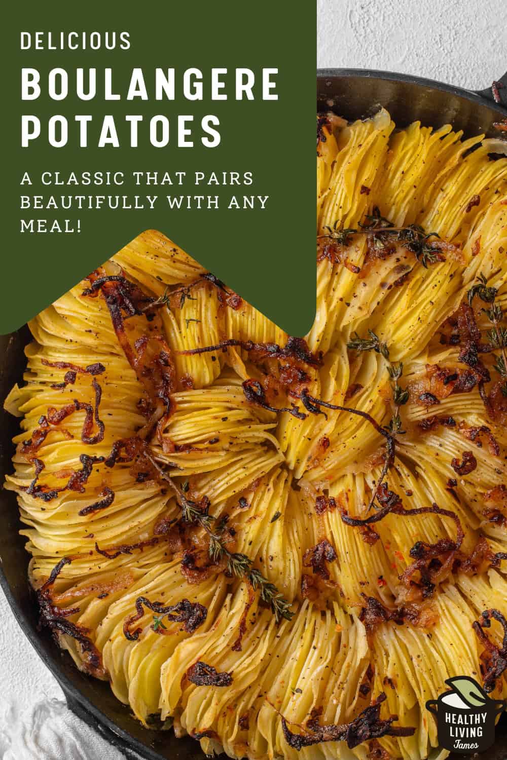 Boulangere Potatoes - Healthy Living James