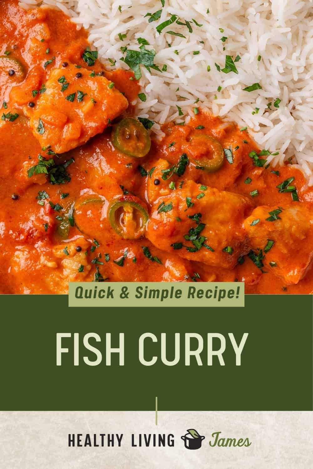 Easy Fish Curry (15 minutes!) - Healthy Living James